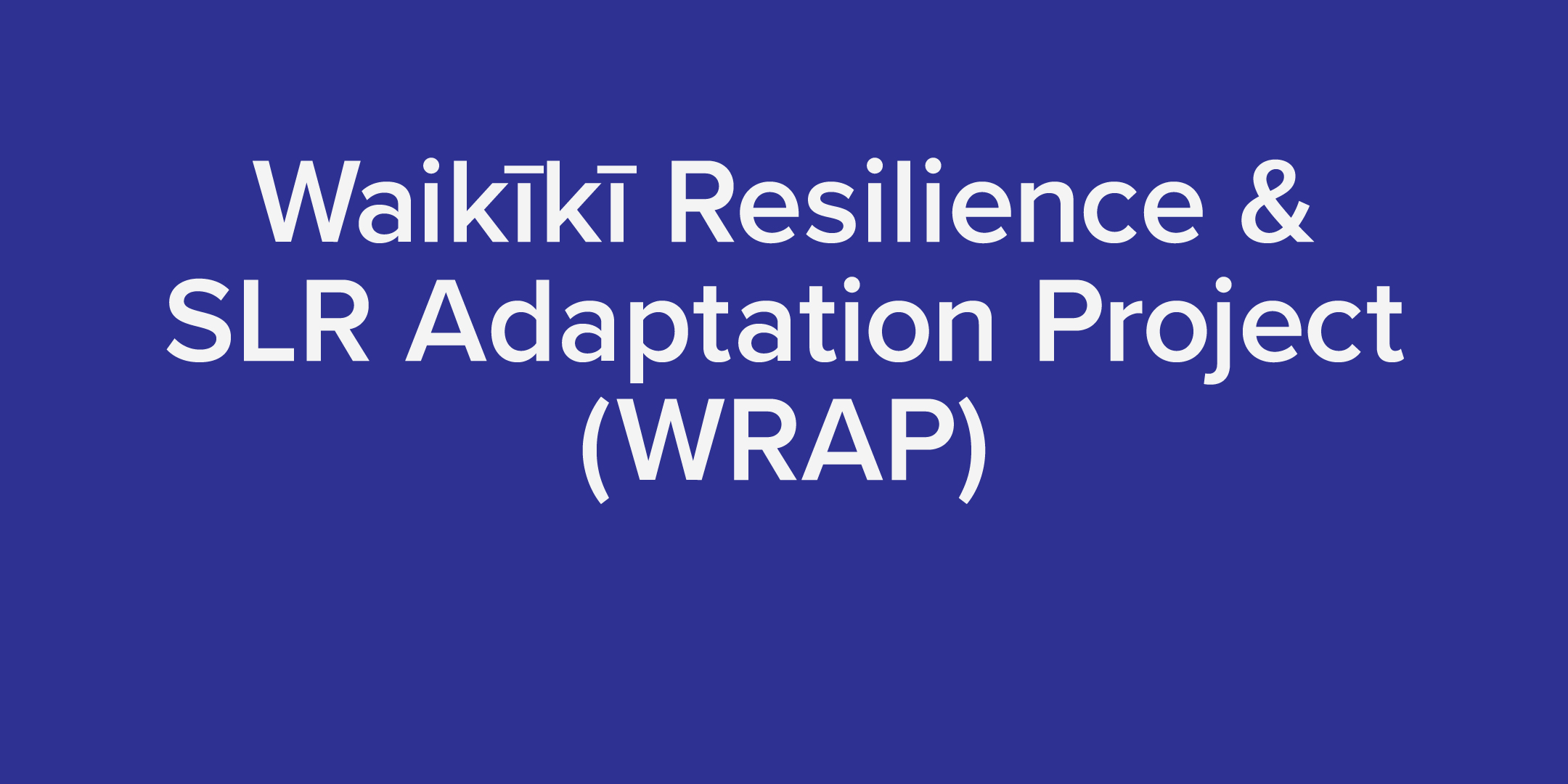 Office of Planning and Sustainable Development | Waikīkī (Sea Level ...